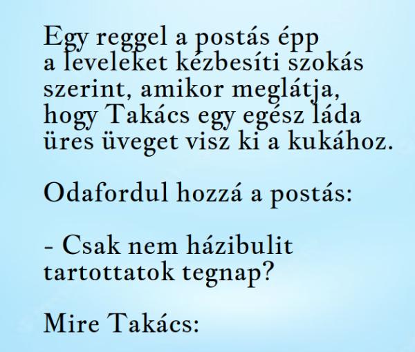 VICC: A postás levelet visz ki, mikor meglátja Takácsot egy nagy láda üres üveggel - TUDNOD KELL